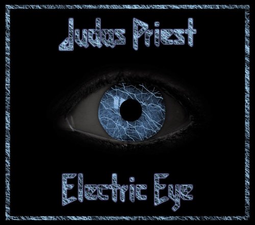 Judas Priest Electric Eye 2003 320kbps MP3 Heavy Metal Speed Metal 